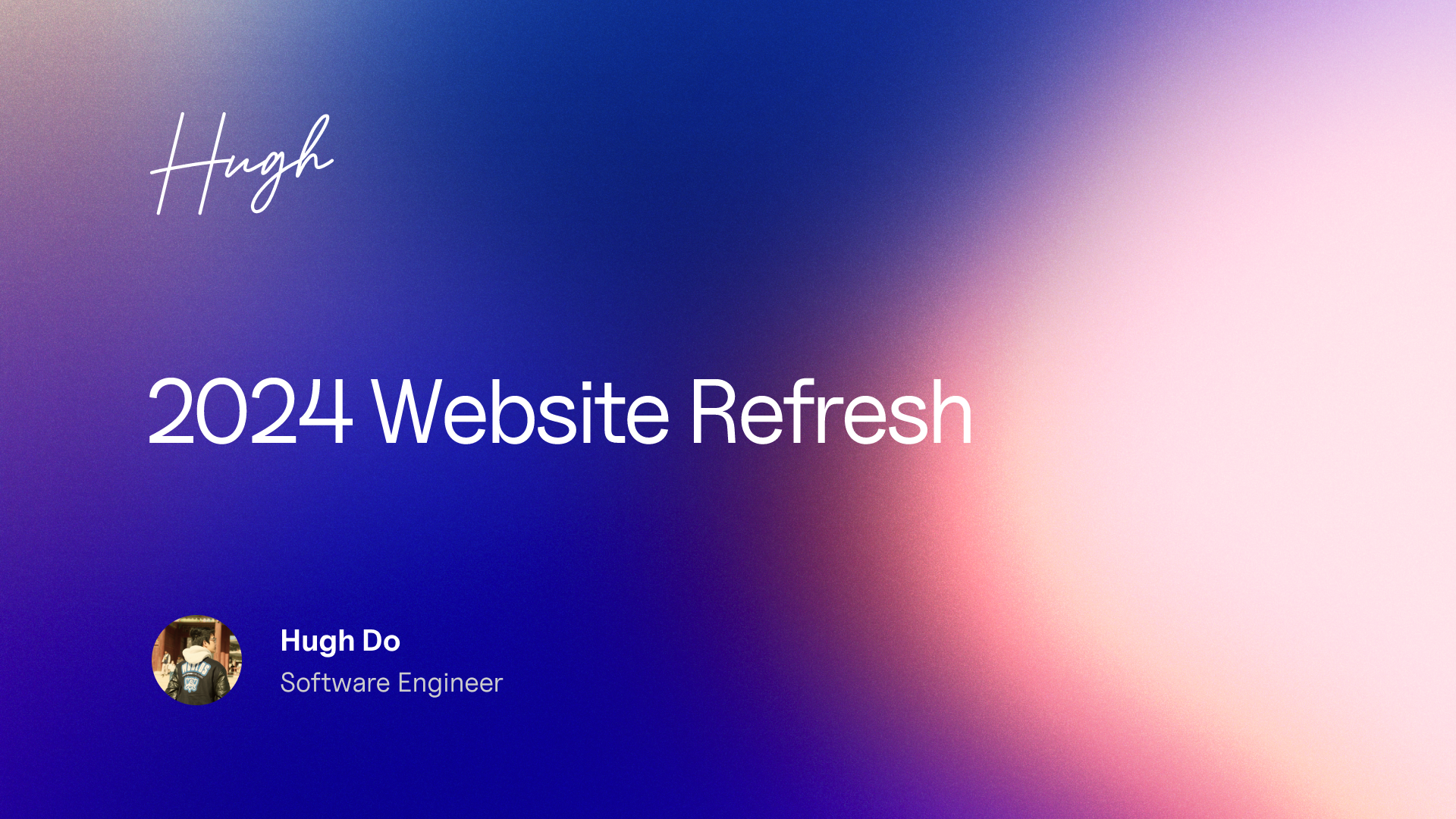 2024 Website Refresh | Hugh Do